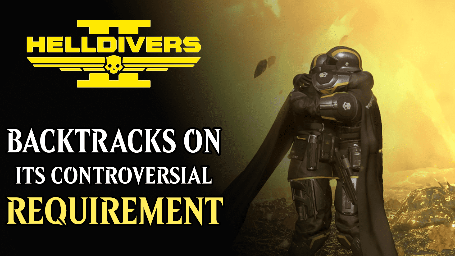 Helldivers 2 Backtracks On Its Controversial Requirement - Fextralife Helldivers 2 Backtracks On Its Controversial Requirement - Fextralife